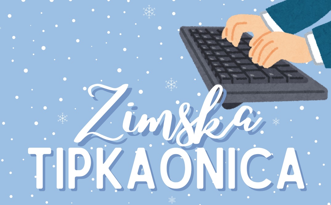 PROJEKT ZIMSKA TIPKAONICA - Hrvatsko Stenografsko Društvo